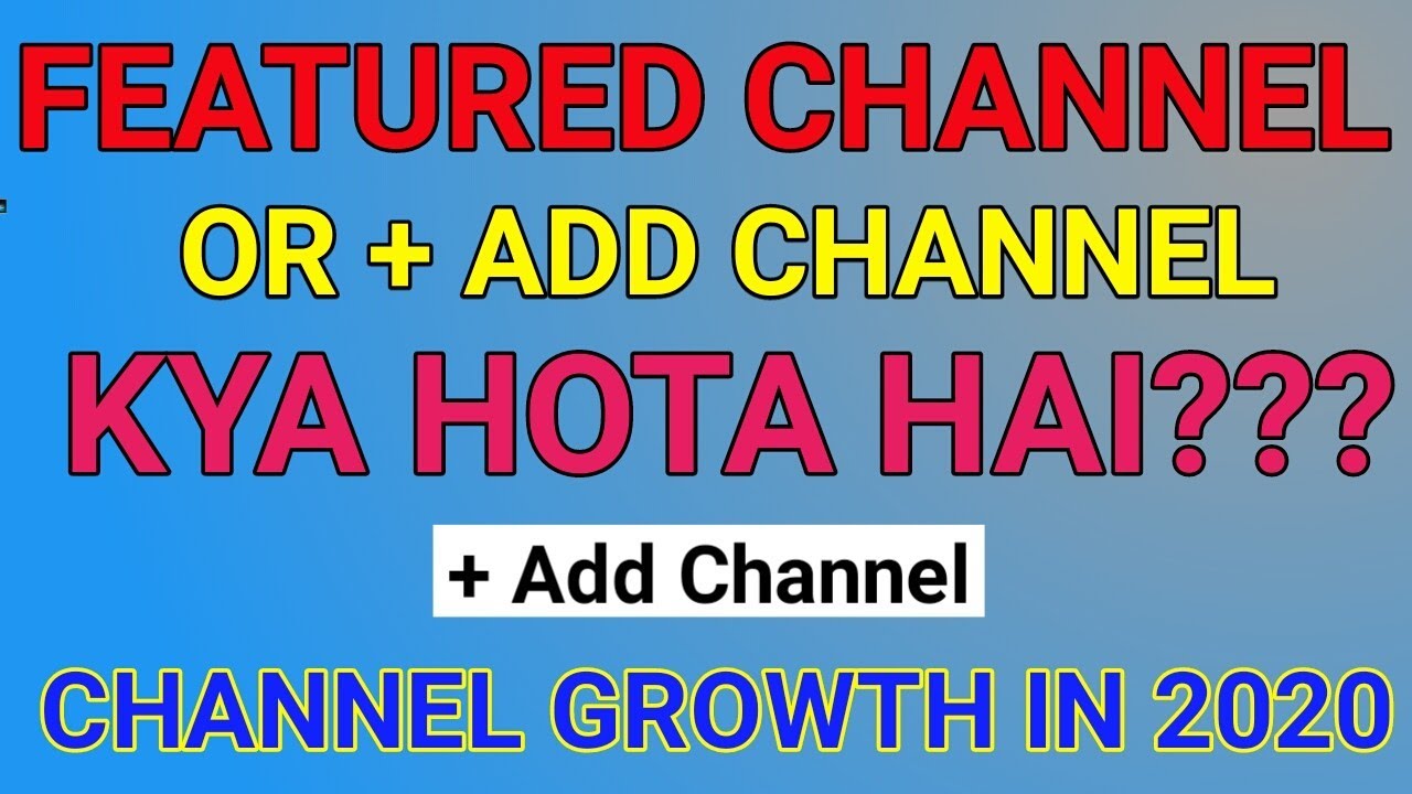 What is Featured Channels | How to Add Channel in Features Channel ...