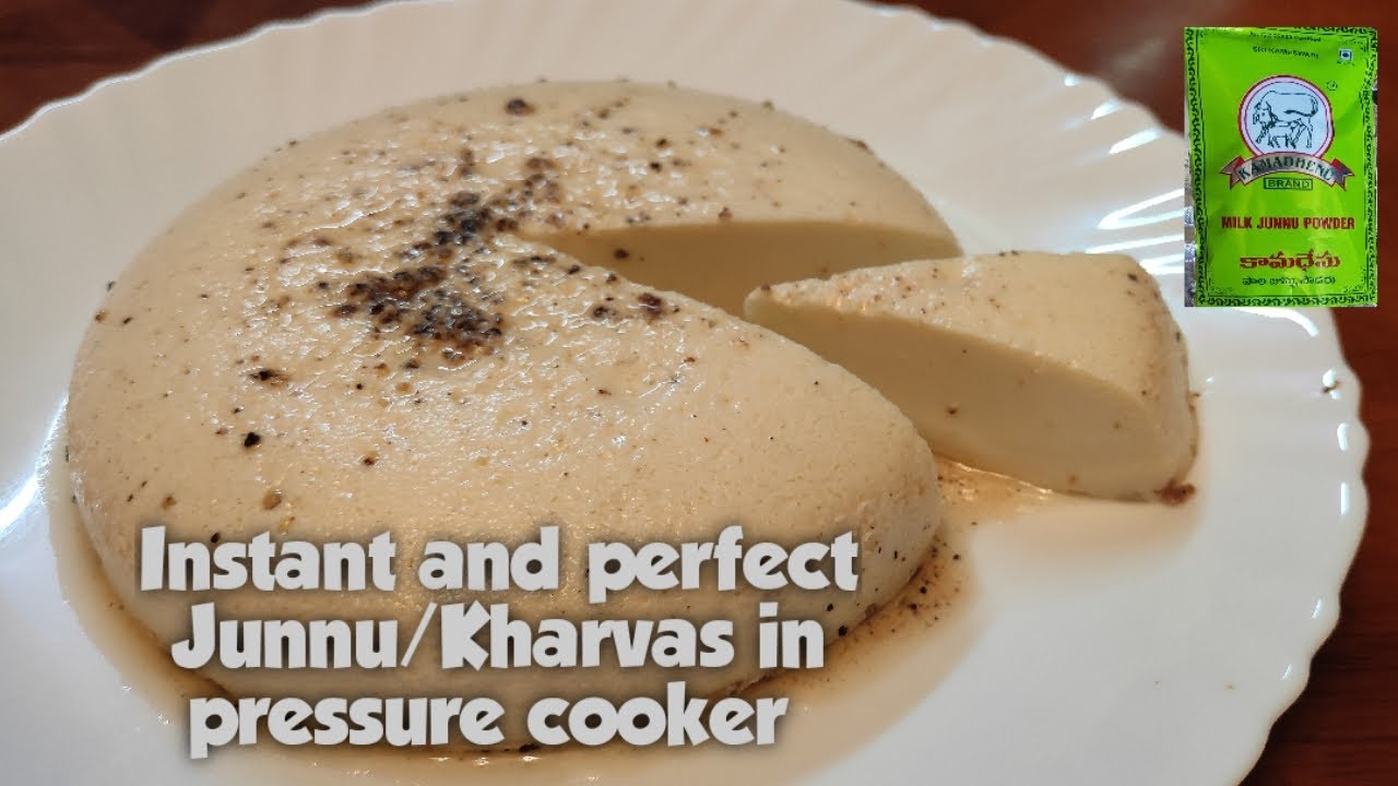 Kharvas | Junnu | Kharvas recipe without colostrum milk in pressure ...