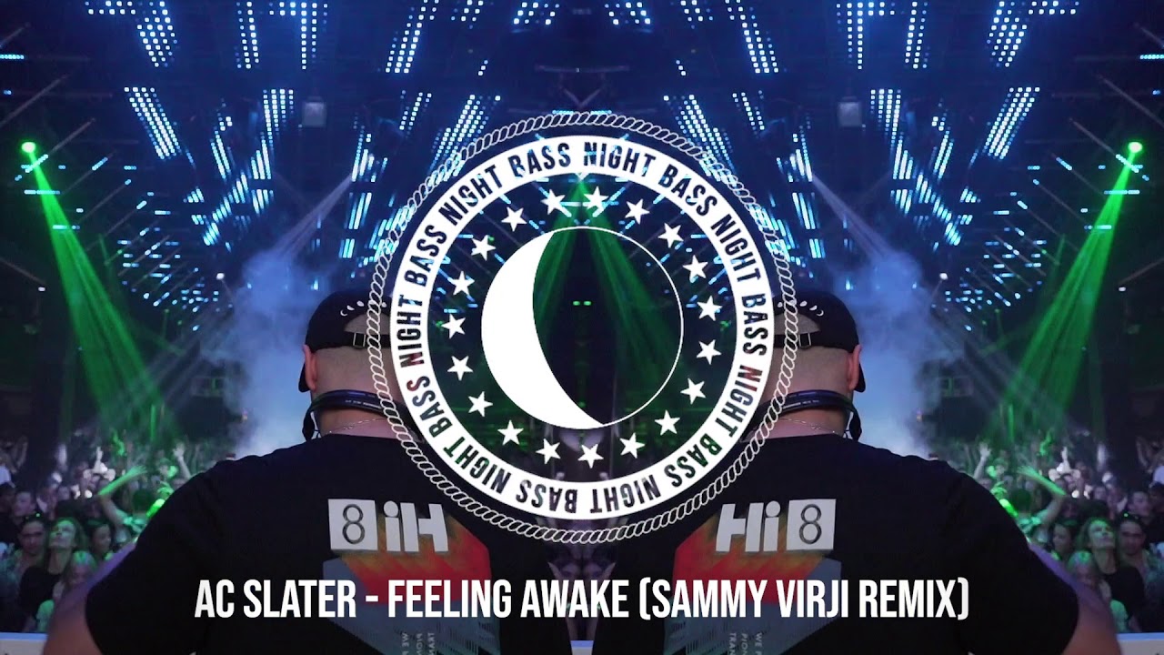 AC Slater - Feeling Awake (Sammy Virji Remix) - YouTube Music