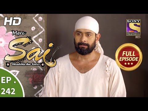 Mere Sai - Ep 242 - Full Episode - 28th August, 2018