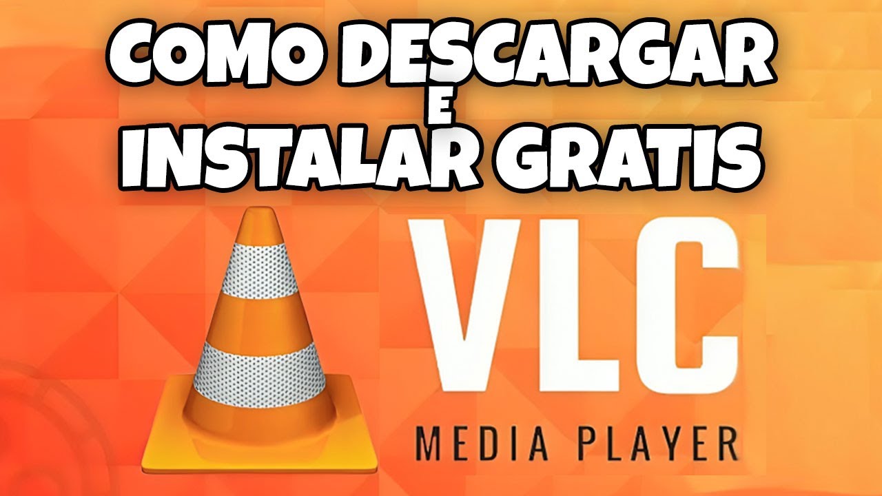 COMO DESCARGAR E INSTALAR VLC MEDIA PLAYER GRATIS EN WINDOWS 10 Y 11 ...