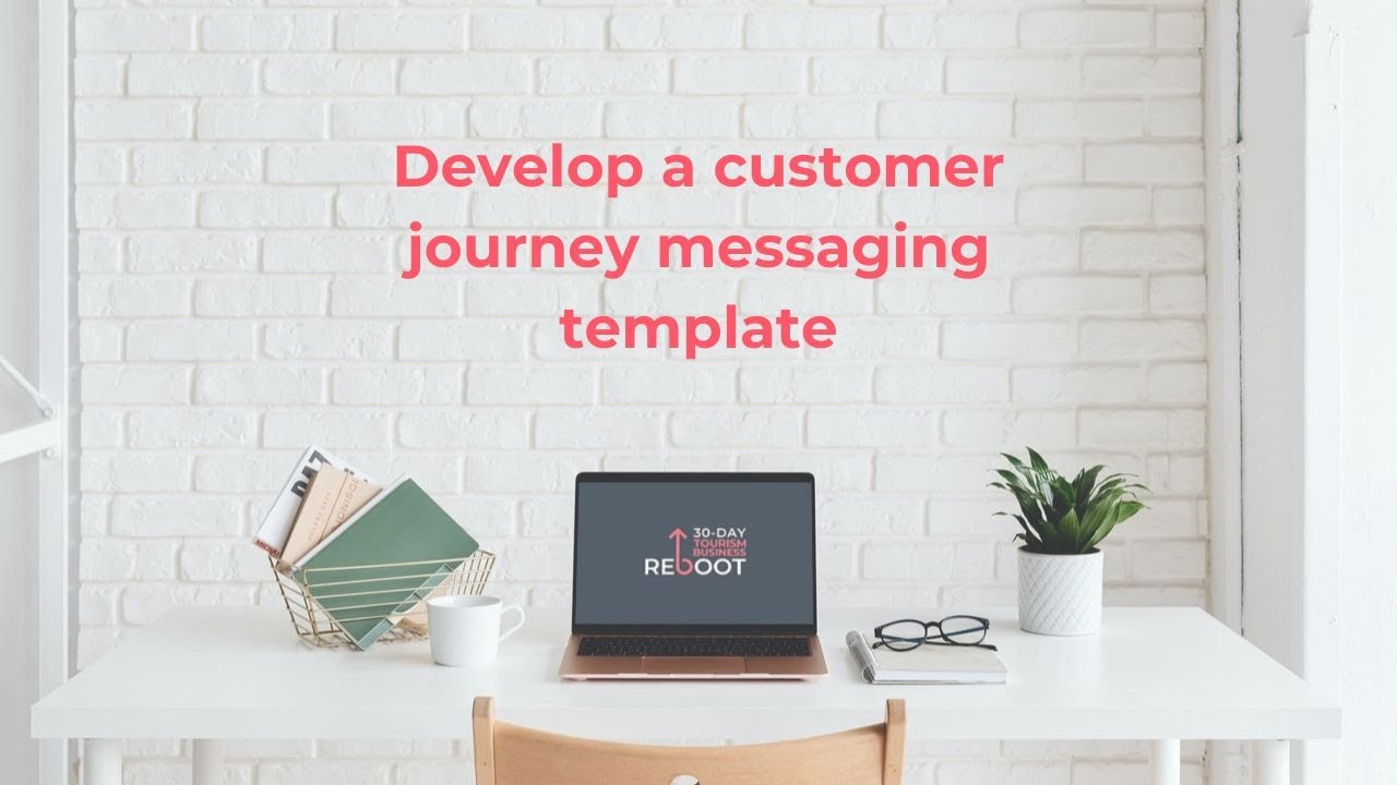 Develop a customer journey messaging template - YouTube