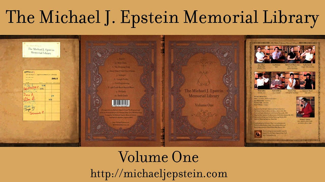 The Michael J. Epstein Memorial Library - Volume One (2011) - 4. "Every ...