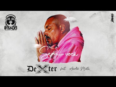 DEXTER - Sem Você (feat. André Mota)