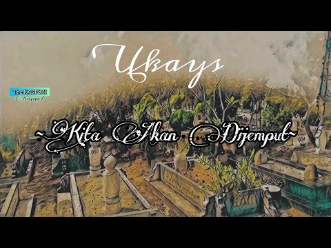 Kita Akan Dijemput - Ukays (Video Lirik)