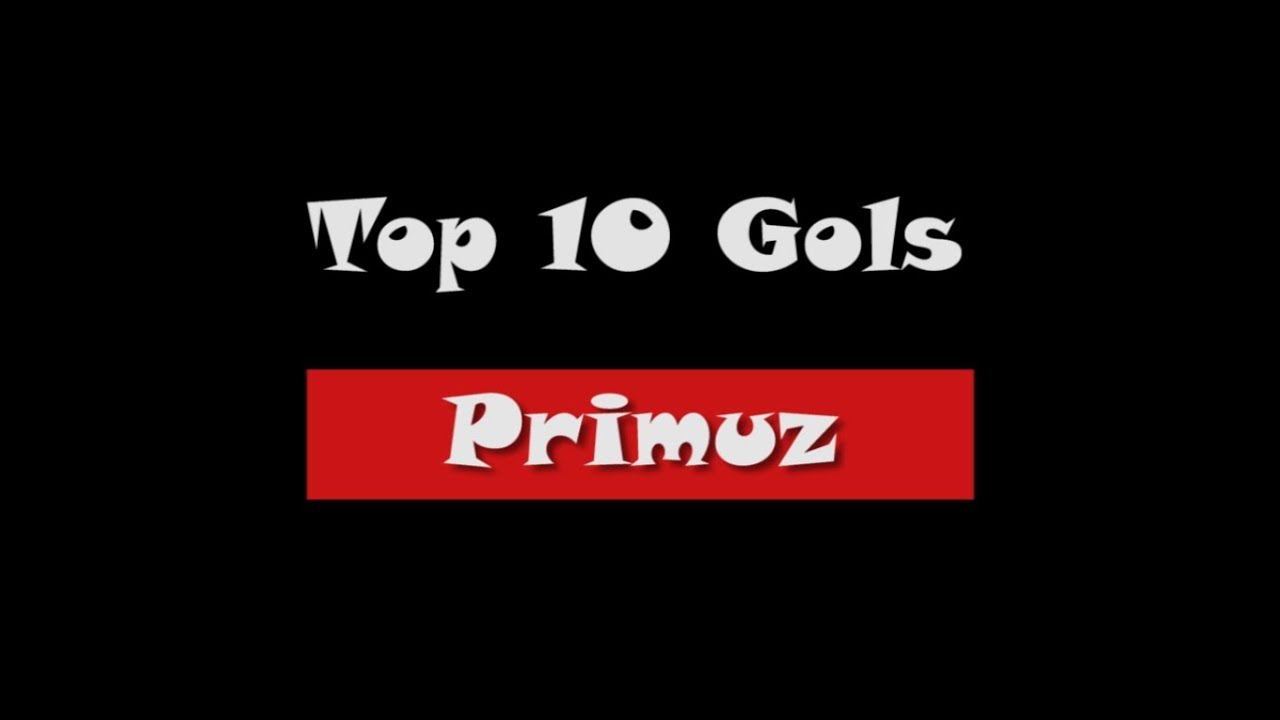 Top 10 Gols - Primuz - YouTube