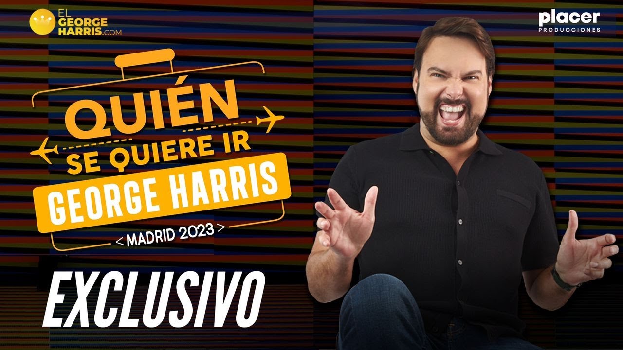 🔥EXCLUSIVO🔥 ¿QUIÉN SE QUIERE IR? 😱 EL STAND UP de GEORGE HARRIS EN VIVO ...