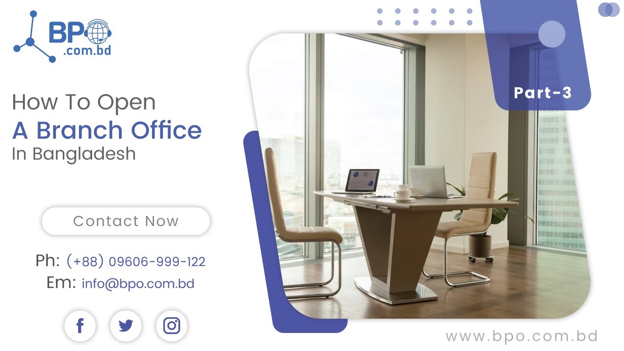 Step-by-Step Guide to Open a Branch Office in Bangladesh | BPO BD - YouTube