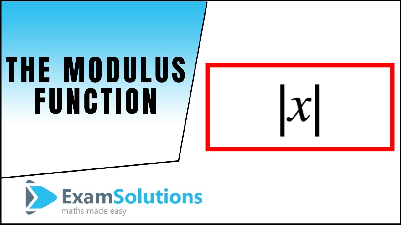 The Modulus Function x ExamSolutions YouTube