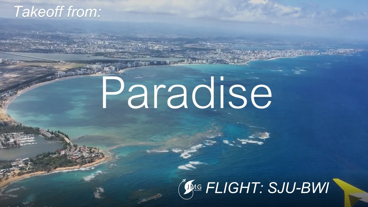 BLUE CARIBBEAN TAKEOFF: Stunning Views | San Juan Luis Muñoz Marin Intl ...