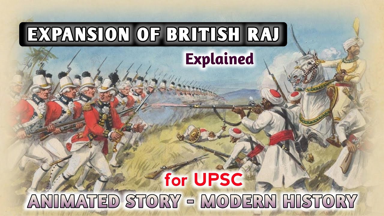 Expansion of British raj through Animations story | Cinematic video ...