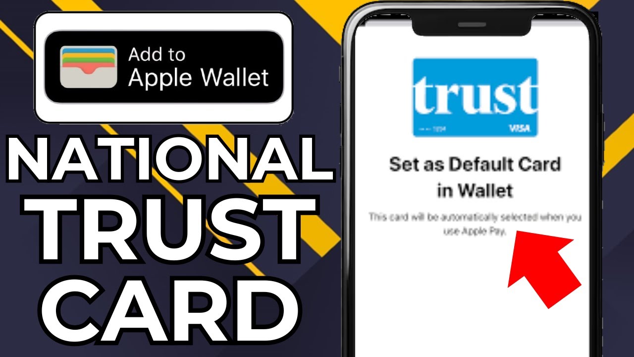 HOW TO ADD NATIONAL TRUST CARD TO APPLE WALLET (2025) - YouTube