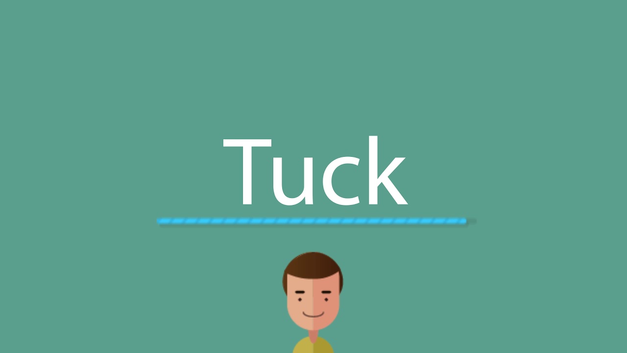Tuck pronunciation - YouTube