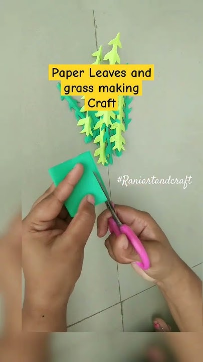 DIY how to make paper grass and leaves craft idea - YouTube