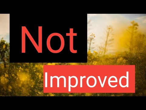 Not improved 😕 - YouTube