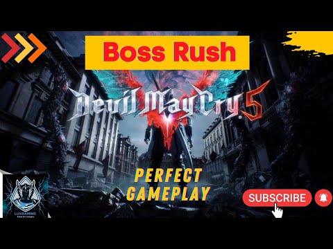Boss Rush - Perfect Gameplay | Devil May Cry 5 - YouTube