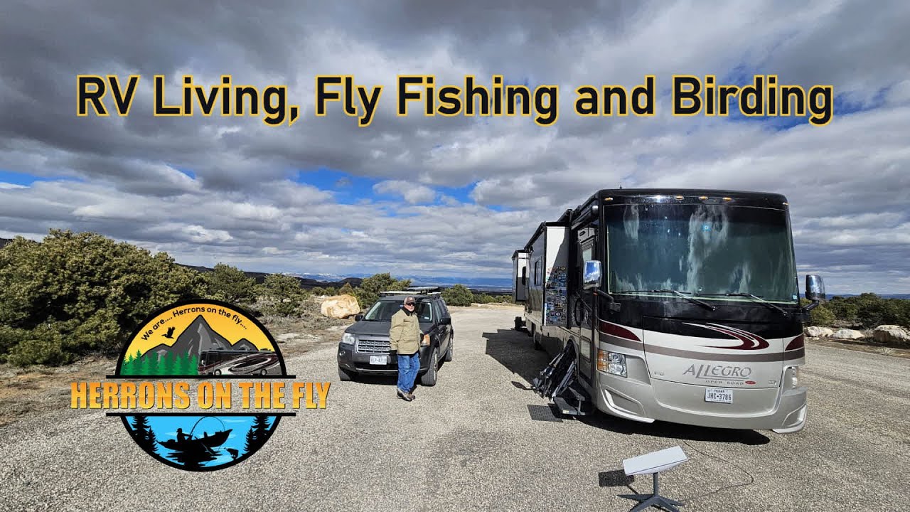 RV Living, Fly Fishing and Birding - Welcome to Herrons on the Fly ...