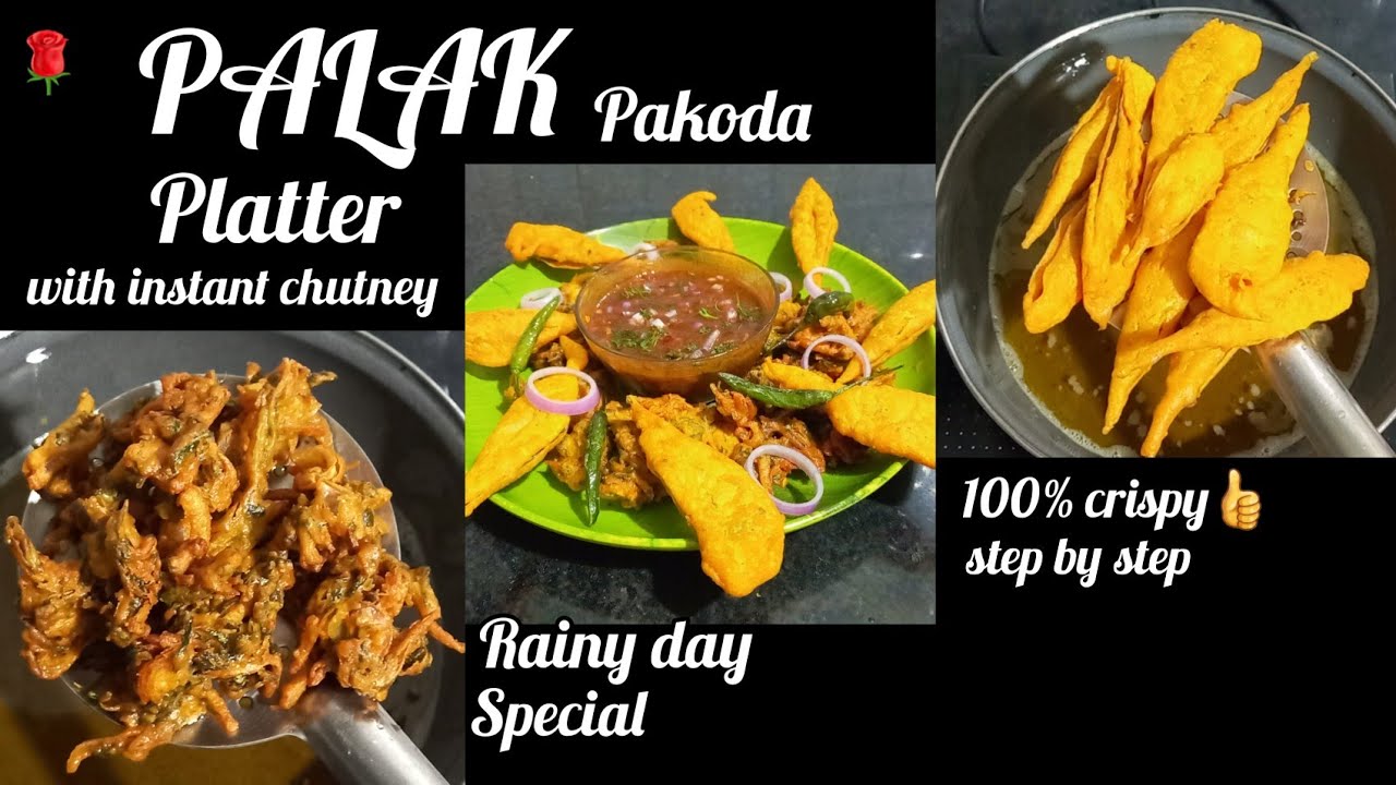 Monsoon special PALAK Pyaz Bhajiya PLATTER l 100% crispy PALAK pakoda ...