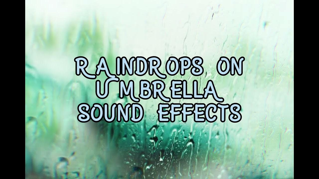 Raindrops on Umbrella Sound Effects - No copyright - YouTube