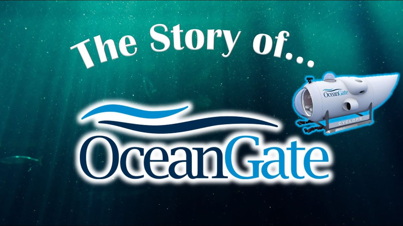 The Story of OceanGate - YouTube