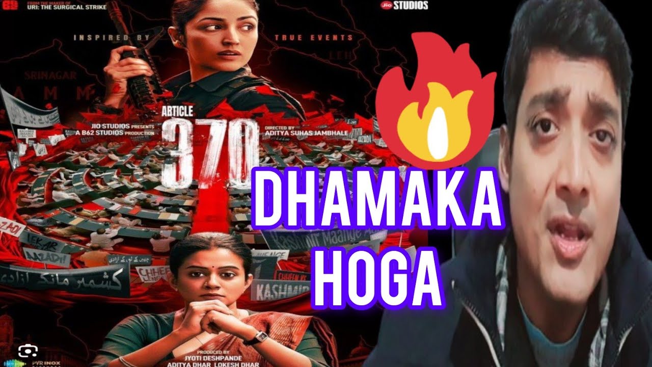 ARTICLE 370 TRAILER REVIEW | BY SHIRISH | YAMI GAUTAM | PRIYAMANI ...