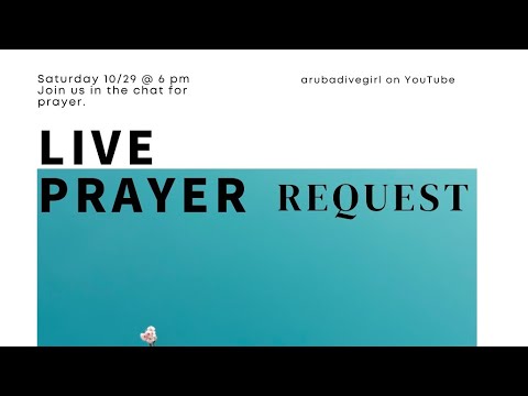 Live prayer request…post your request in the chat & we will pray for ...