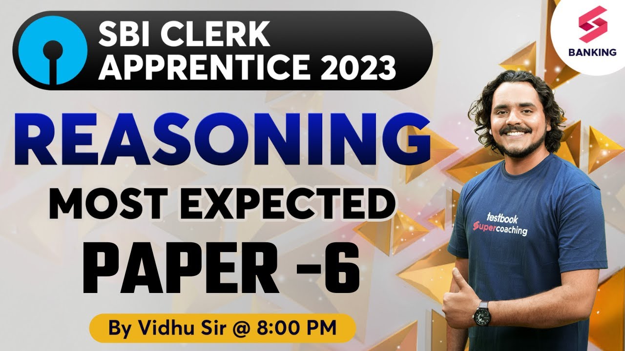 SBI CLERK/SBI Apprentice 2023 | Reasoning | Practice Set - 6 | Most ...