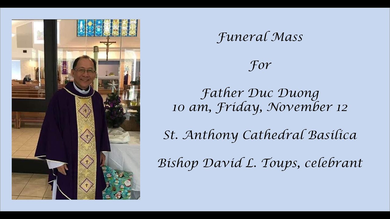 Funeral Mass for Father Duc Duong - YouTube