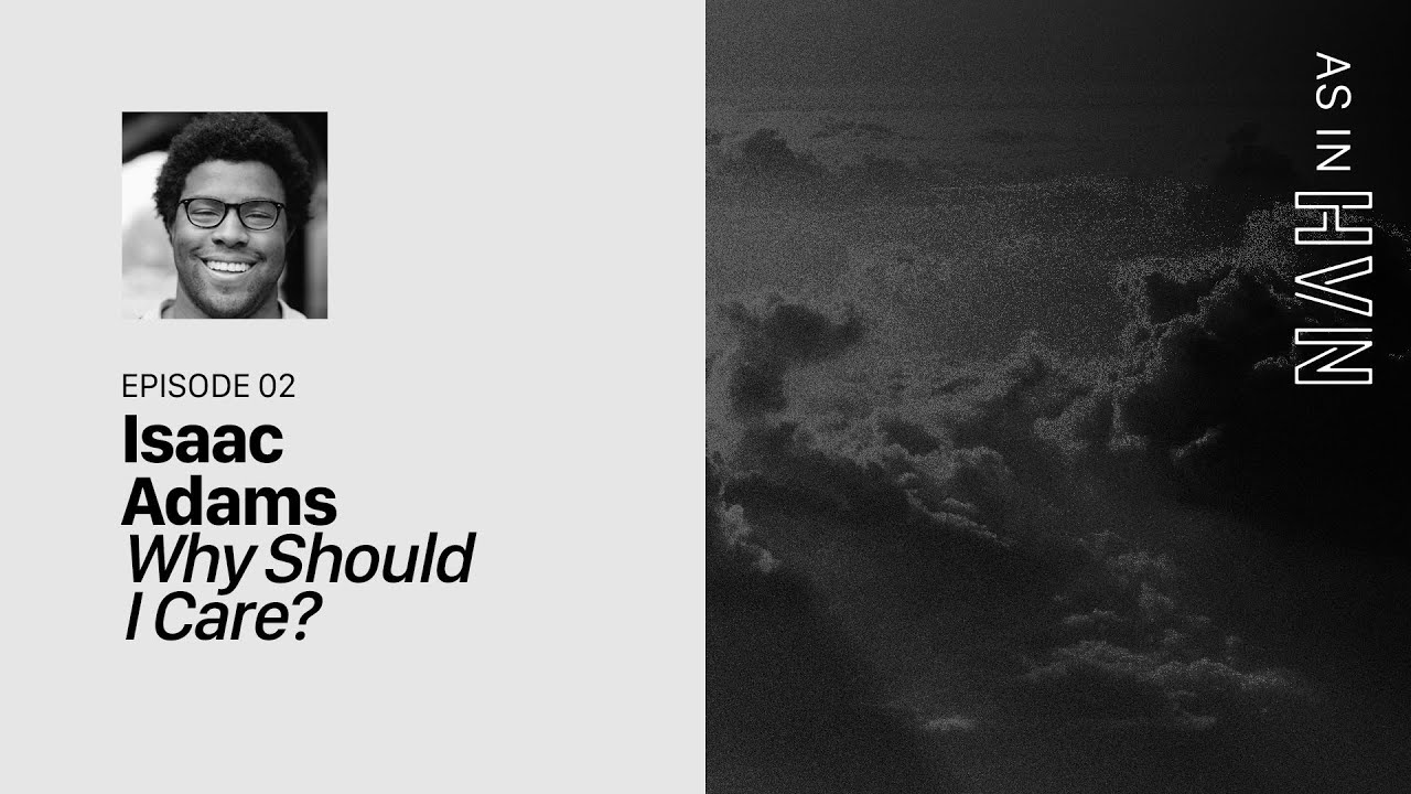 Why Should I Care about Race and Justice? | As In Heaven Episode 2 ...