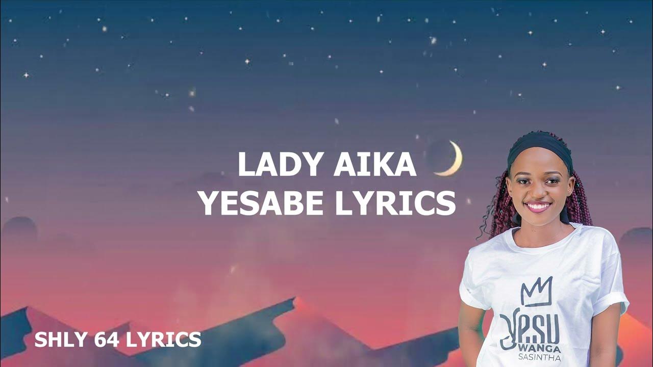 Lady Aika - Yesabe (Official Video Lyrics) - YouTube