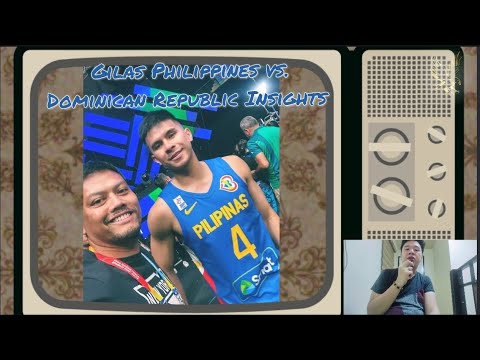Gilas Pilipinas vs Dominican Republic - FIBA World Cup 2023 Insights ...
