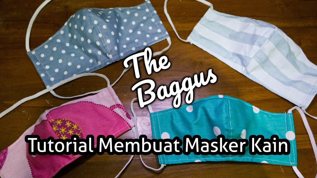 Tutorial Cara Membuat Masker Kain - YouTube