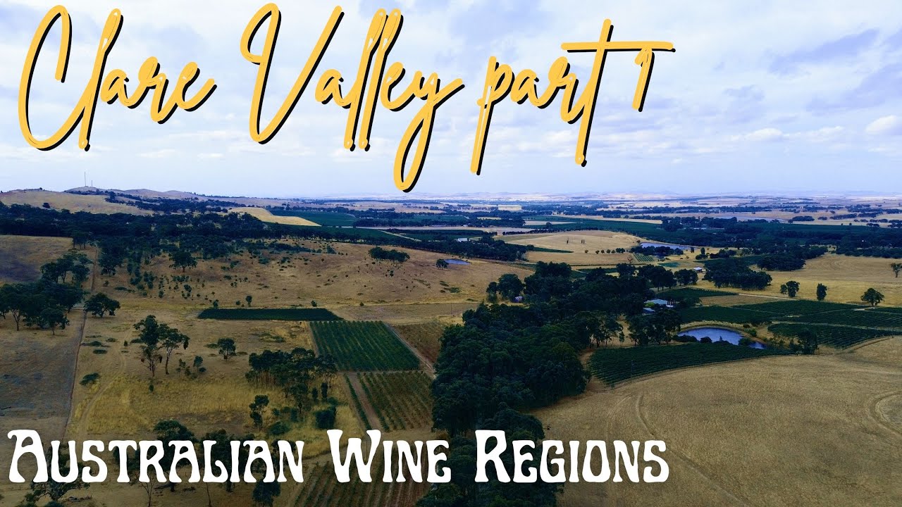 Is the Clare Valley Australia's Best Wine Region? - YouTube