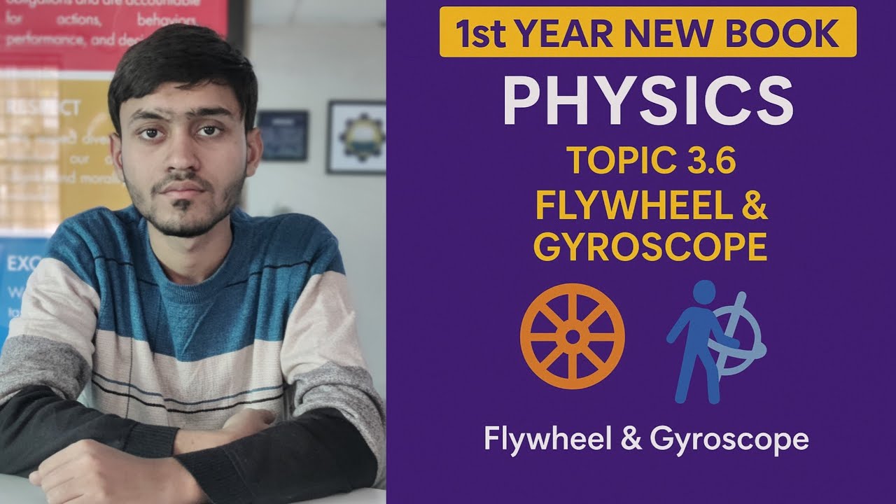 Flywheel and Gyroscope| chapter 3| examples of angular momentum | 1st ...