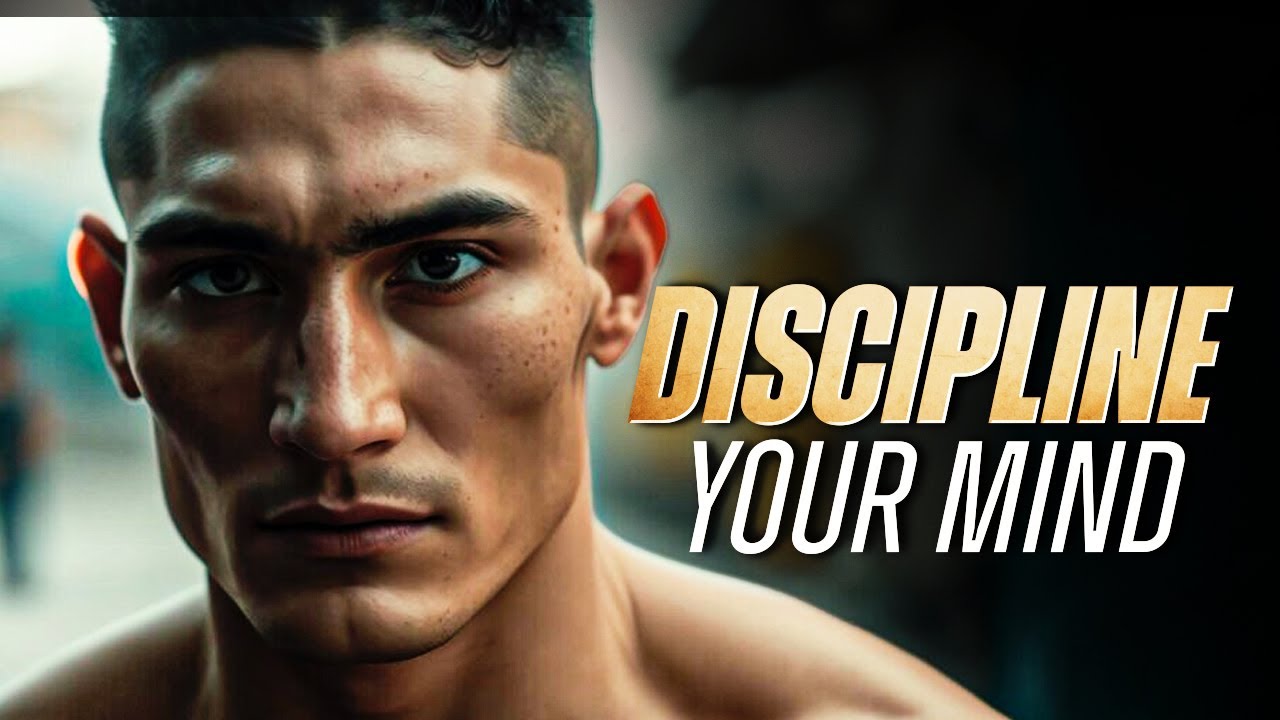 Discipline your mind: motivational video - YouTube