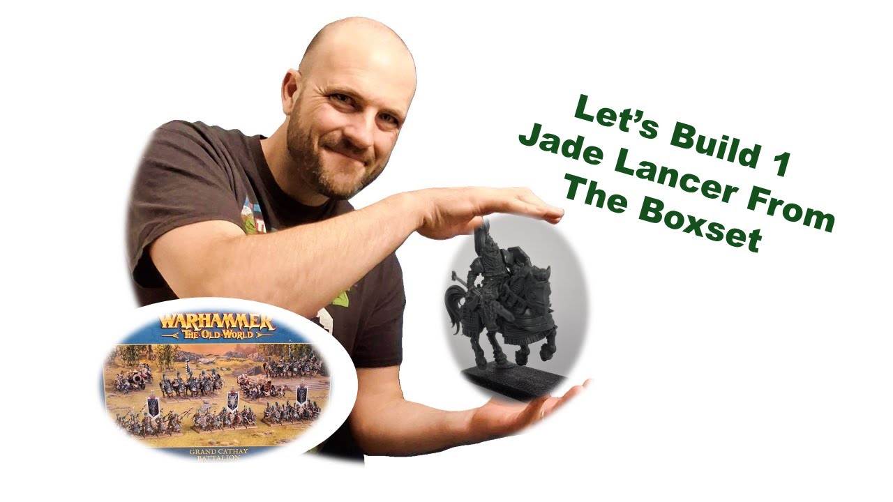 Building a Jade Lancer | Grand Cathay - Warhammer: The Old World ...