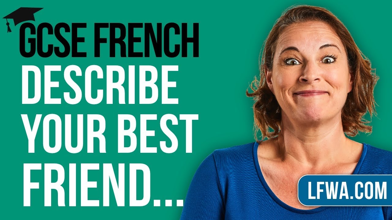 GCSE French Speaking Describe Your Best Friend YouTube