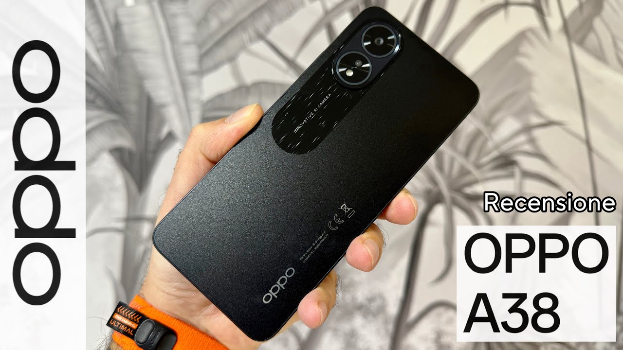 OPPO A38 - Smartphone low cost davvero interessante ( Recensione ...