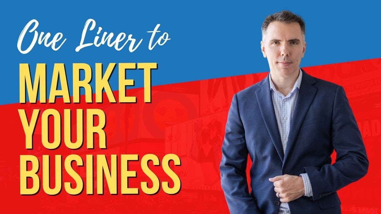 How to Create a One Liner to Market Your Business - YouTube