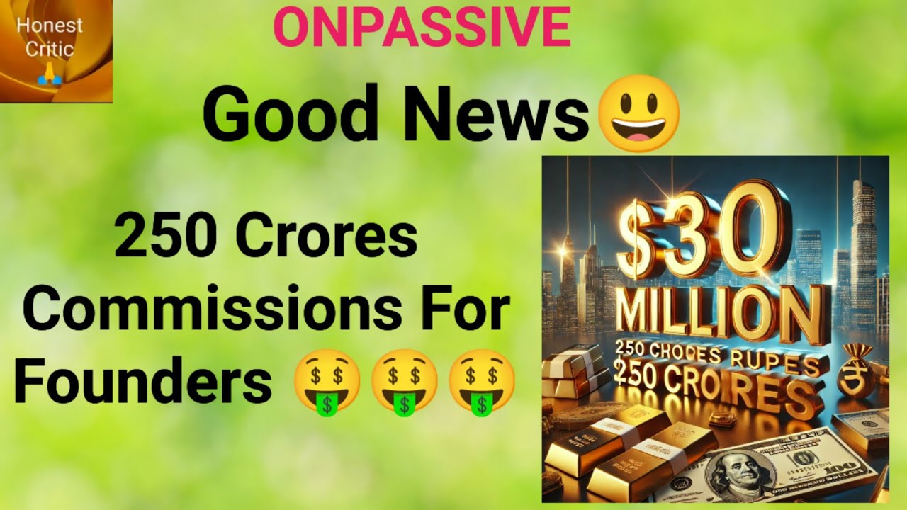 Good News😃 | 250 Crores Commissions For Founders 🤑🤑🤑 - YouTube