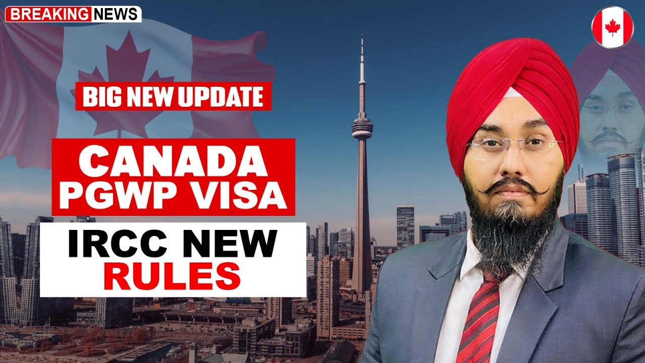 CANADA BIG CHANGES BY IRCC ON PGWP NEW RULES | STUDY VISA UPDATES 2024 ...