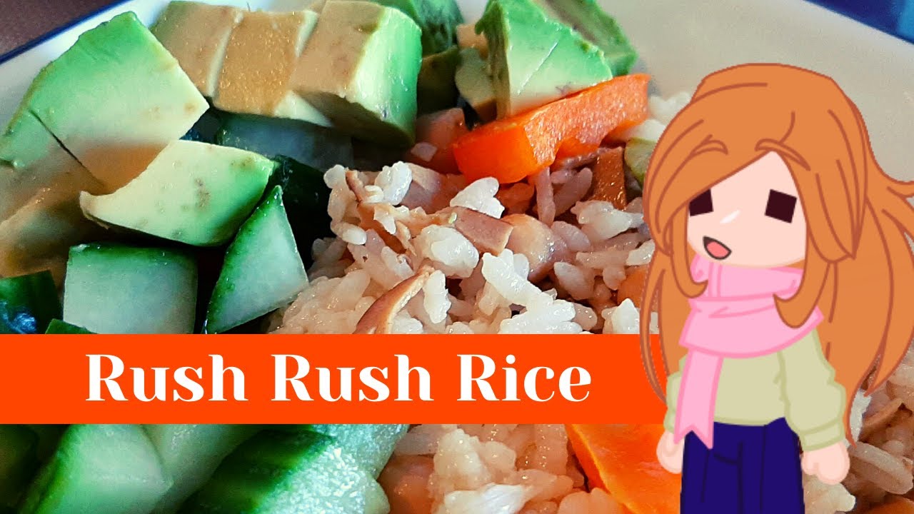 Rush Rush Rice - YouTube