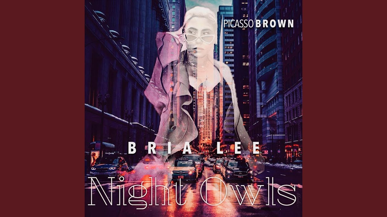 Night Owls (feat. Bria Lee) - YouTube