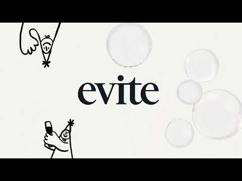 Evite - Life's Better Together | :30s
