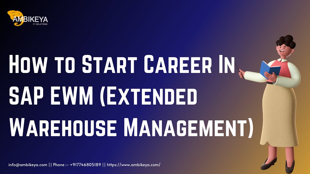 How to Start Career In SAP EWM (Extended Warehouse Management) ||SAP ...