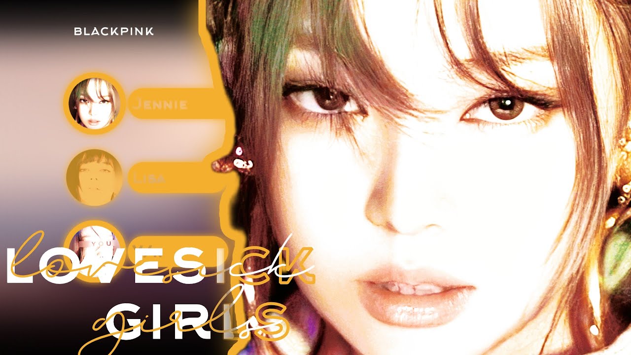 [LINE DISTRIBUTION] BLACKPINK (블랙핑크) "LOVESICK GIRLS" || 5 MEMBERS VER ...