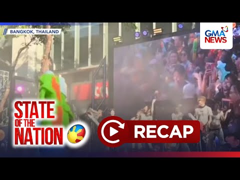 State of the Nation: (Part 2) Basaan sa Songkran; Itim is in sa tag-init