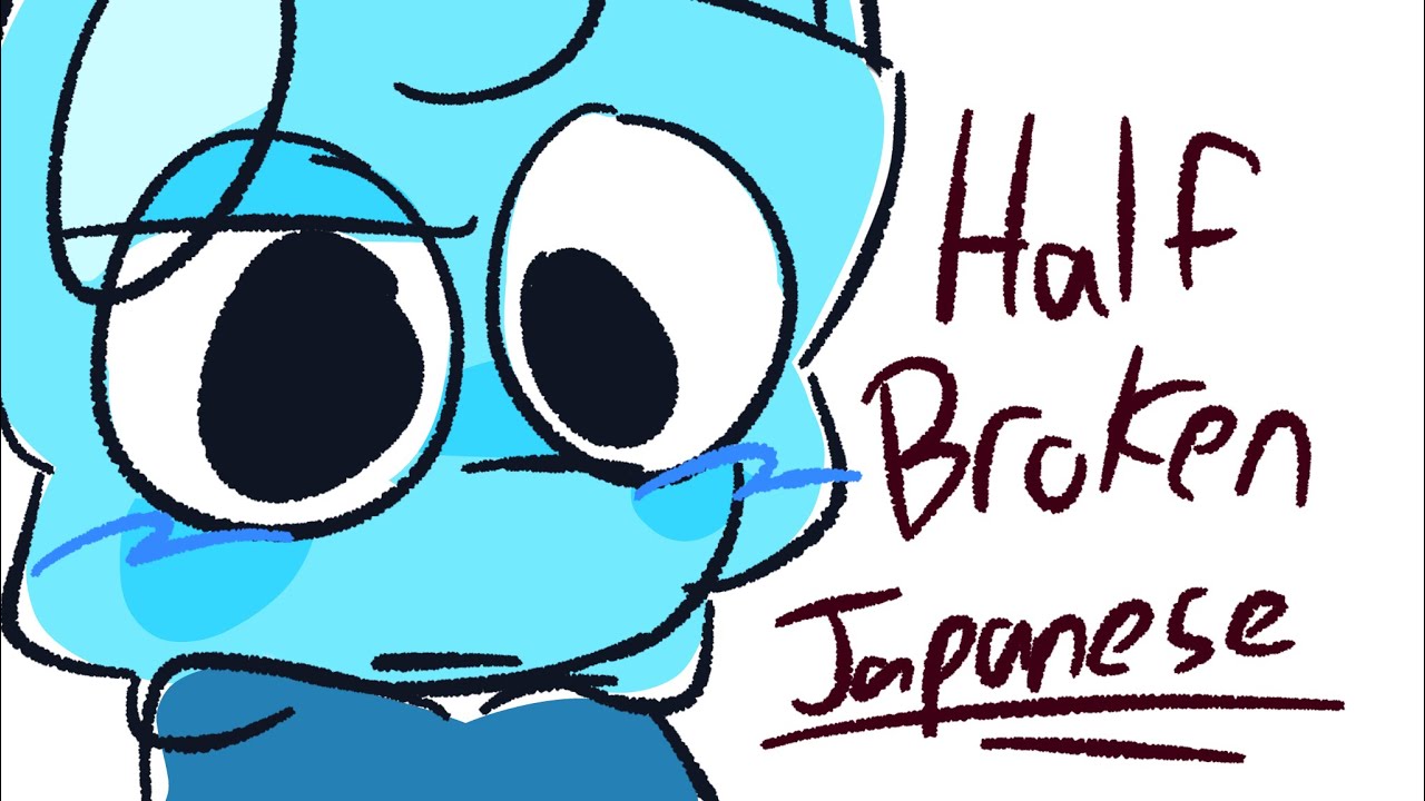 Half Broken Japanese • Sprunki Animation • OC x Canon • Early Birthday ...