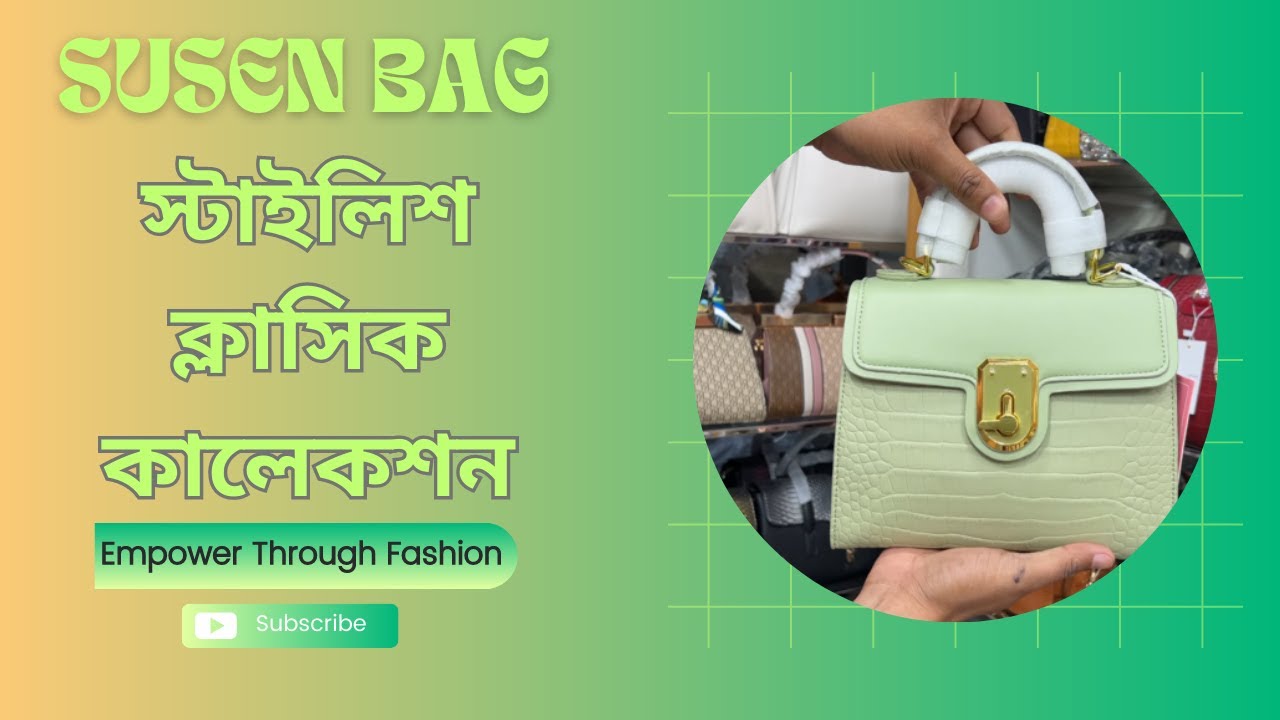 Susen Bag: The Symbol of Social Responsibility | Empower Through ...