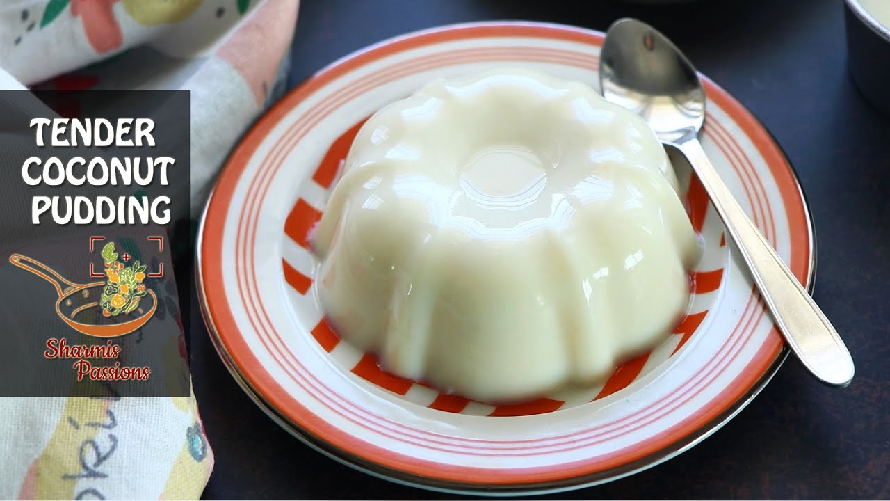 Tender Coconut Pudding Recipe | Elaneer Pudding Recipe - YouTube